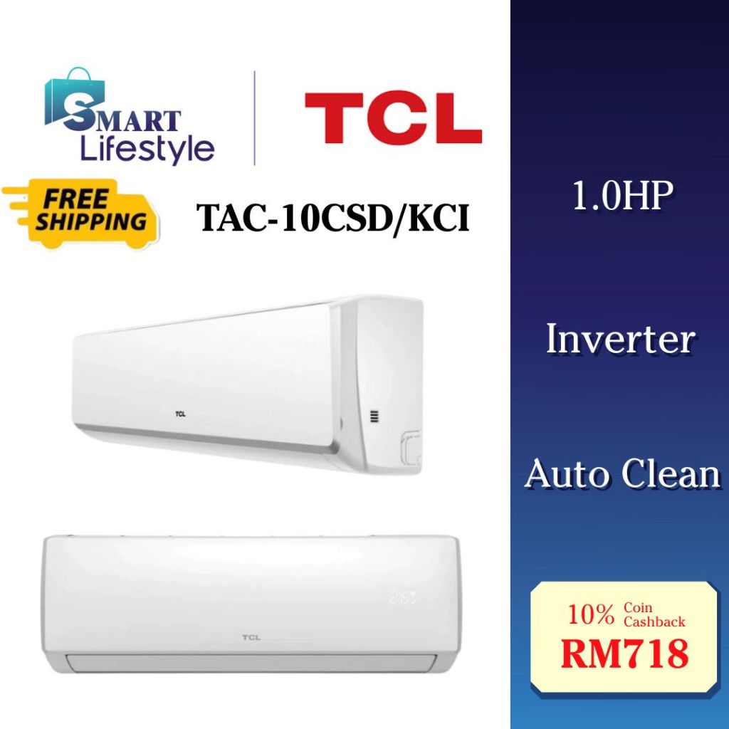 【FREE SHIPPING】TCL Inverter Elite Series Air Conditioner (1HP)TAC-10CSD ...
