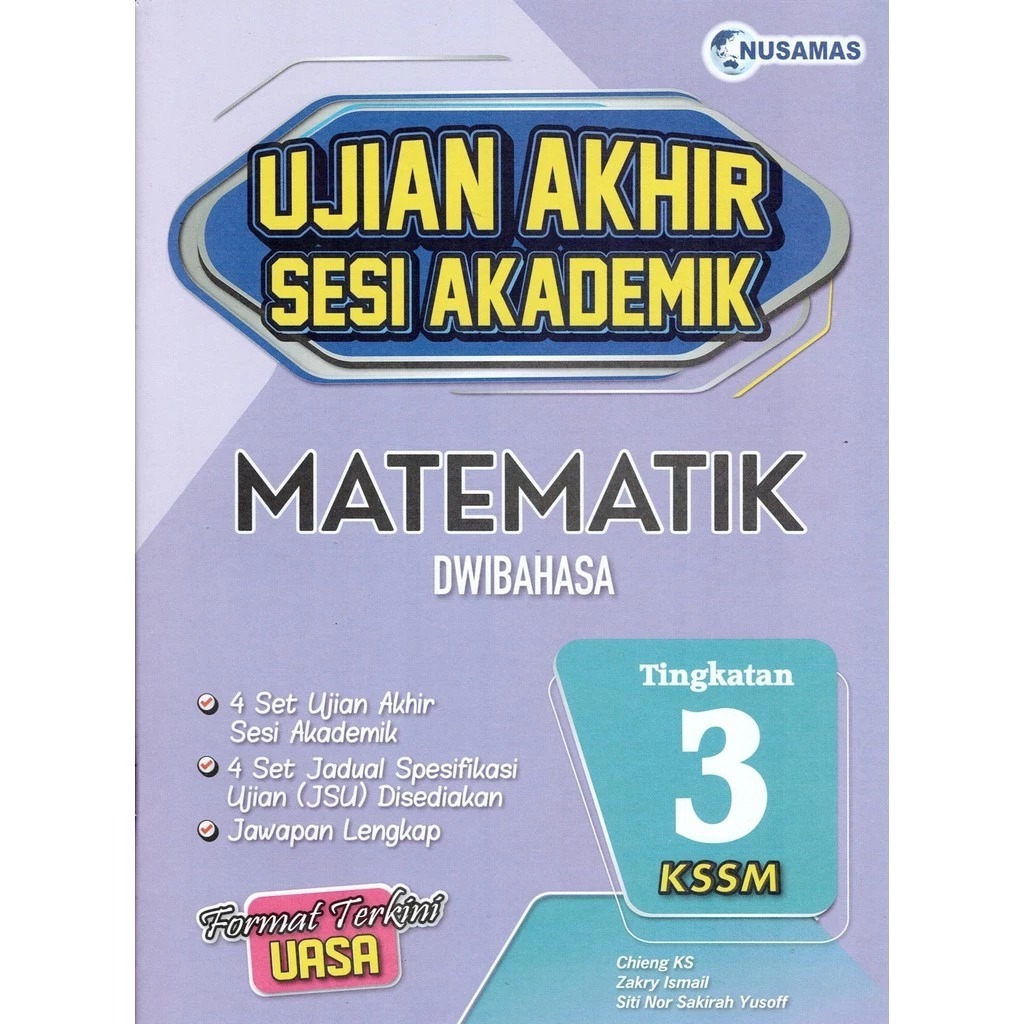 Nusamas: Ujian Akhir Sesi Akademik ( UASA ): Matematik + Mathematics: Tingkatan + Form 3 ...
