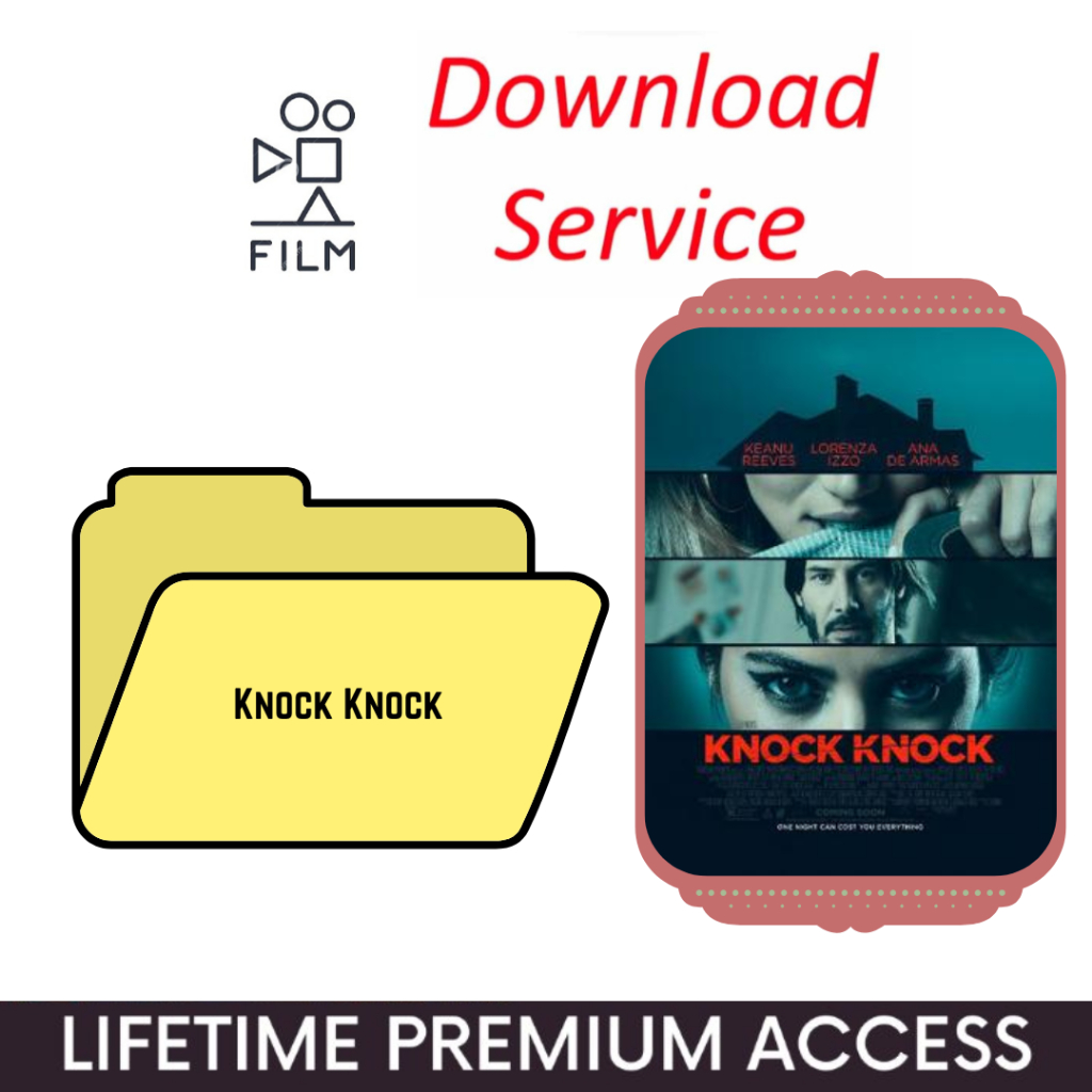 Perkhidmatan Muat Turun Movie ' Knock Knock (2015) ' Pautan Langsung Google Drive Digital ...