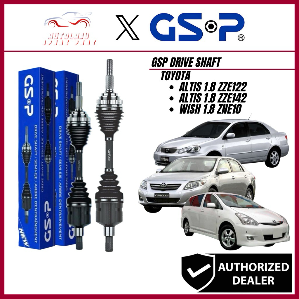 GSP TOYOTA ALTIS 1.8 ZZE122 ZZE142 WISH 1.8 ZNE10 DRIVE SHAFT 100% ...