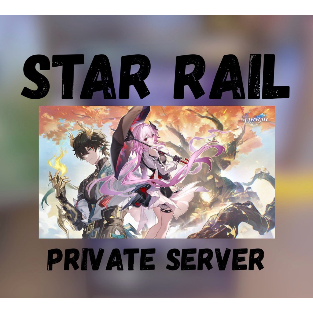 Honkai star rail private server guide (100% safe) [Easy guide] | Shopee ...