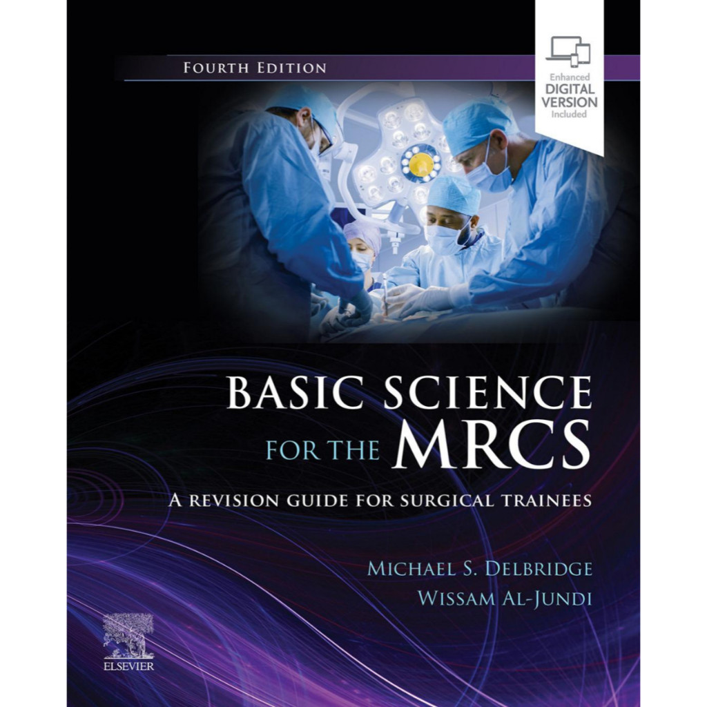 Basic Science for the MRCS: A revision guide for surgical trainees ...