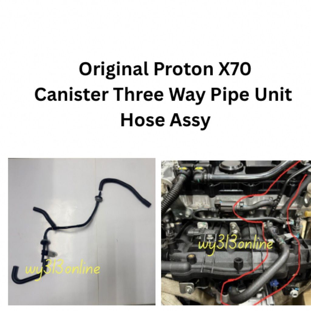 Original Proton X70 Canister Three Way Unit Hose Assy | Shopee Malaysia