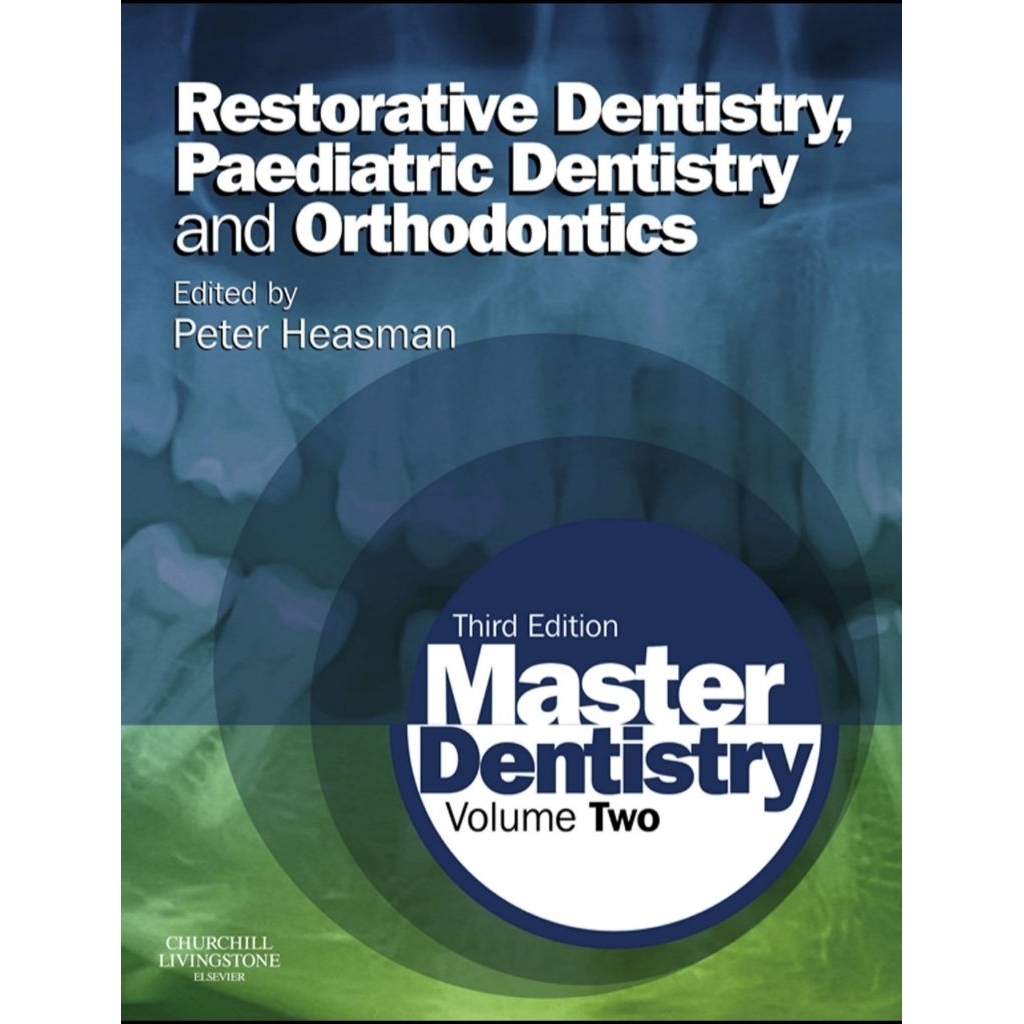 Master Dentistry Volume Two : Restorative Dentistry, Paediatric ...