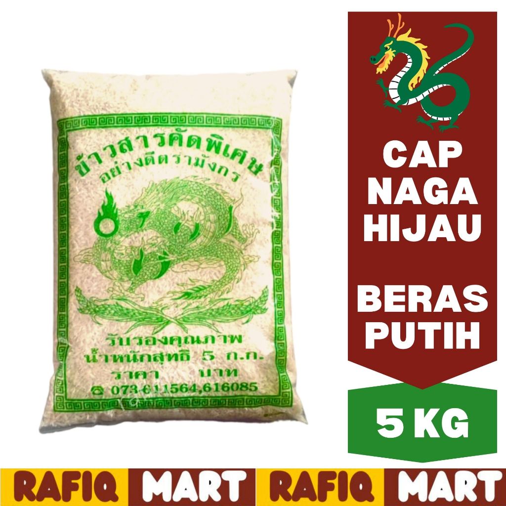 ( 5 KG ) CAP NAGA HIJAU BERAS PUTIH ( THAILAND ) | Shopee Malaysia
