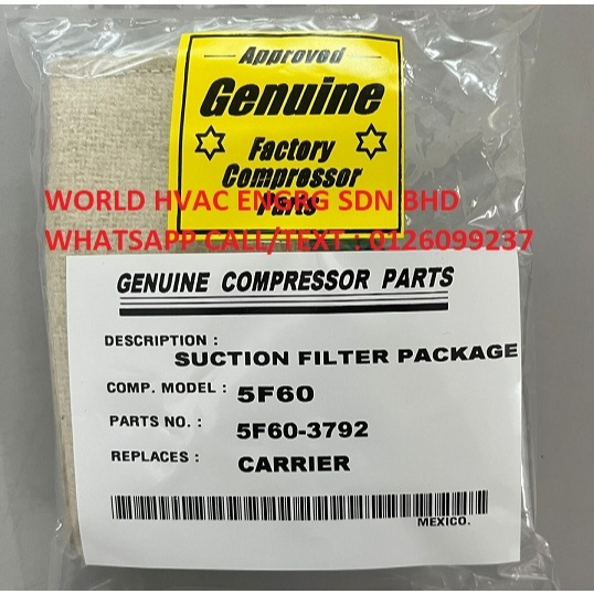 CARRIER/CARLYLE 5F60 SUCTION FILTER PACKAGE 5F60-3792 (delivery 30-45 ...