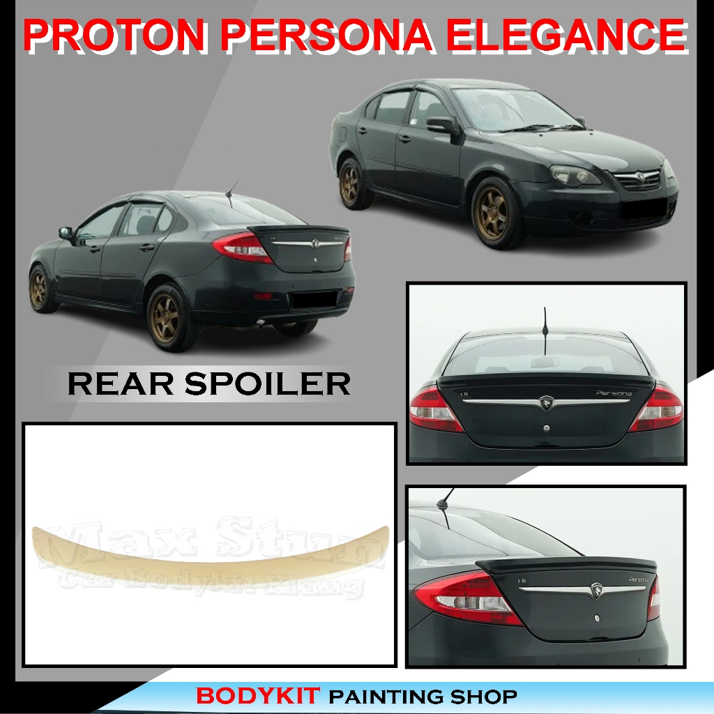 PROTON PERSONA ELEGANCE REAR SPOILER MATERIAL ABS | Shopee Malaysia