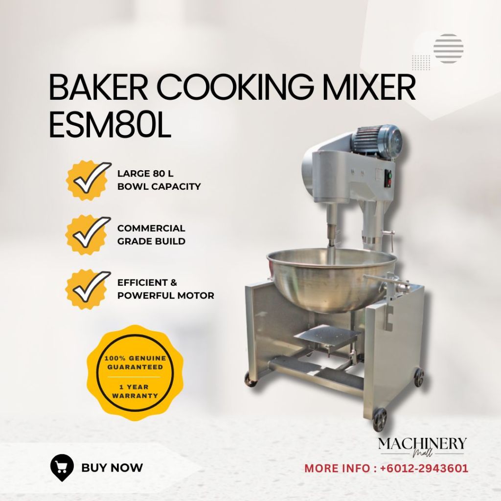 The Baker Cooking Mixer ESM80L | Mesin Pengacau Masakan 80 L | Heavy ...