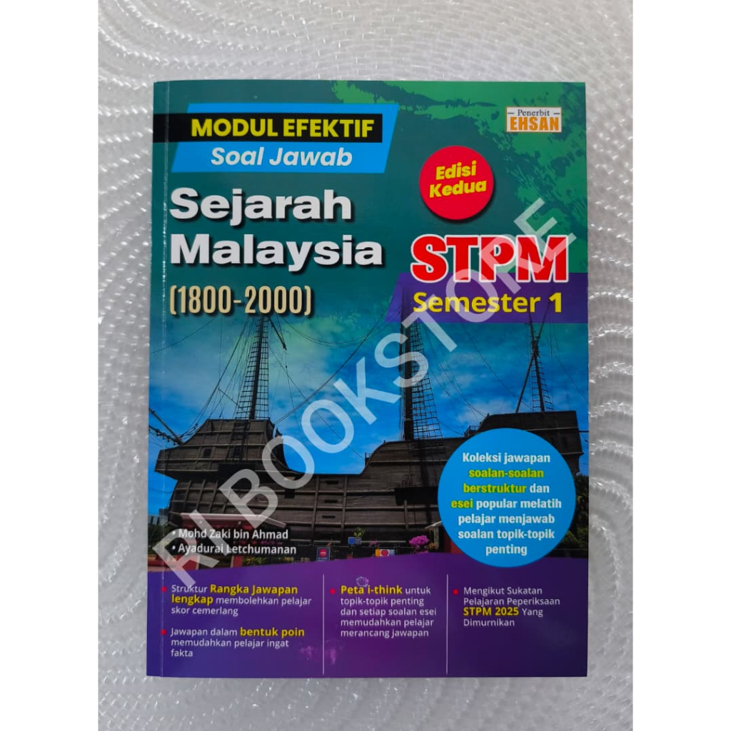 Modul Efektif Soal Jawab Sejarah Malaysia [1800-2000] STPM Semester 1 ...