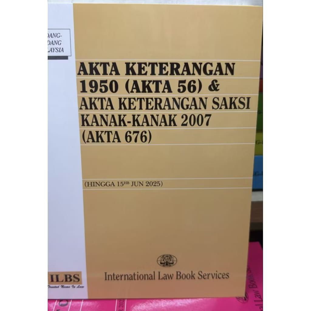 Akta Keterangan 1950 (Akta 56) & Akta Keterangan Saksi Kanak-Kanak 2007 ...