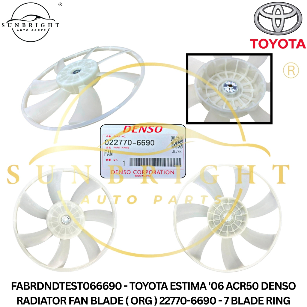 TOYOTA ESTIMA '06 ACR50 DENSO RADIATOR FAN BLADE ( ORG ) 22770-6690 - 7 ...