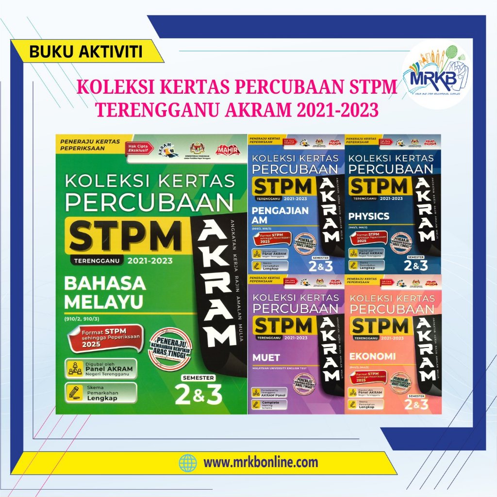 KOLEKSI KERTAS PERCUBAAN STPM TERENGGANU AKRAM 2021-2023 | Shopee Malaysia