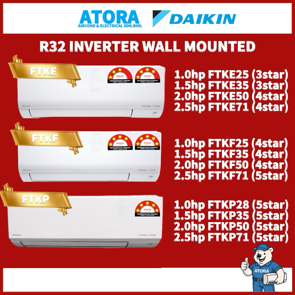DAIKIN R32 Inverter AirCond FTKE/FTKF/FTKP series AIRCOND 1.0HP 1.5HP 2 ...