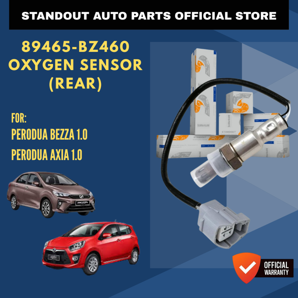 STANDOUT 89465-BZ460 REAR OXYGEN SENSOR FOR PERODUA BEZZA 1.0 PERODUA ...