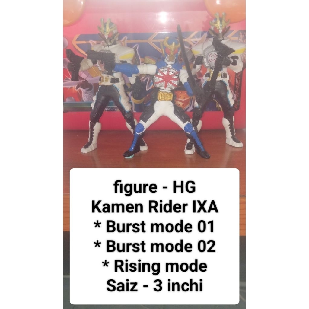 figure HG - Kamen Rider IXA (Burst mode 01 , Burst mode 02 , Rising ...
