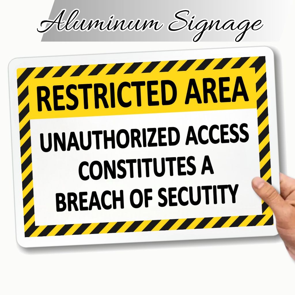 Restricted Area Unauthorized Access - Aluminum Signage(Pearl surface ...