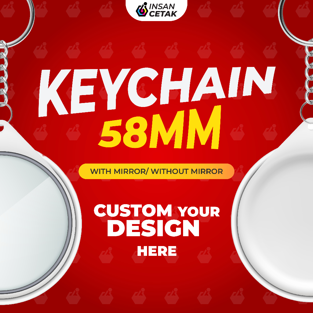 Customize Button Badge keychain 58mm (NO MINIMUM AND FREE DESIGN ...