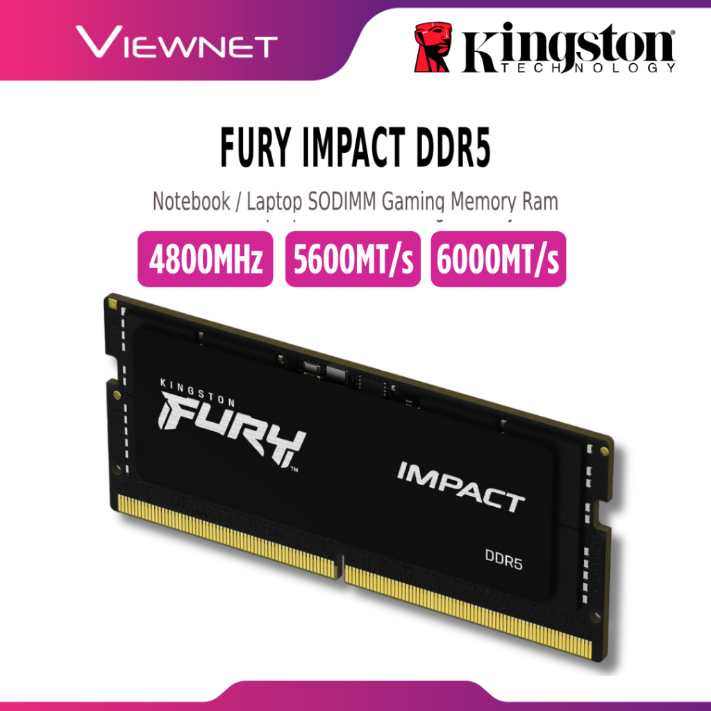 KINGSTON FURY IMPACT DDR5 NOTEBOOK GAMING RAM DESKTOP LAPTOP SODIMM MEMORY RAM (4800MHZ / 5600MT ...