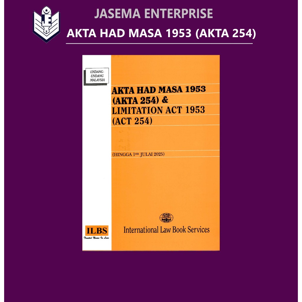 Akta Had Masa 1953 (Akta 254) & Limitation Act 1953 (Act 254) (Hingga ...