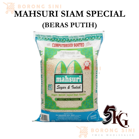 Beras Mahsuri Siam Special 5kg – Putih Bersih, Lembut & Berkualiti ...