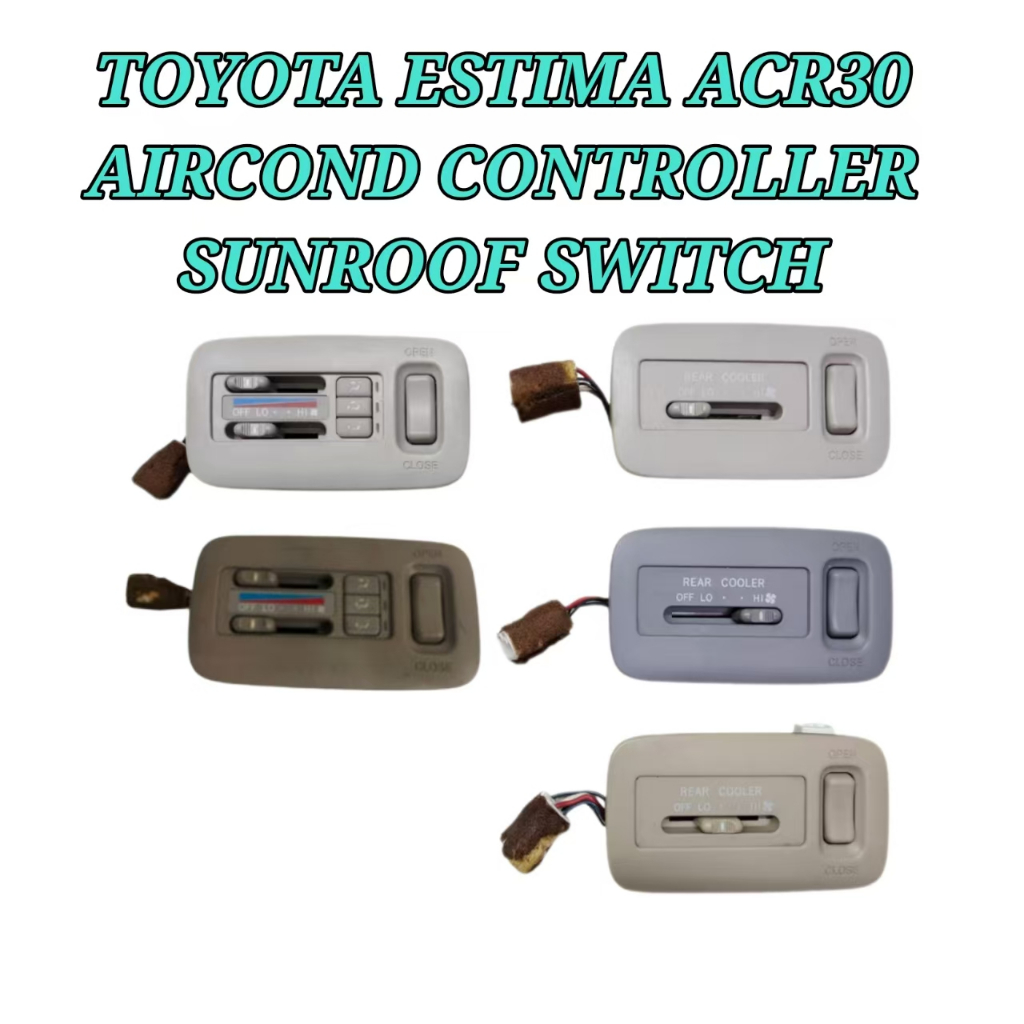Aircond Controller / Sunroof Switch Toyota Estima Previa ACR30 00-05 ...