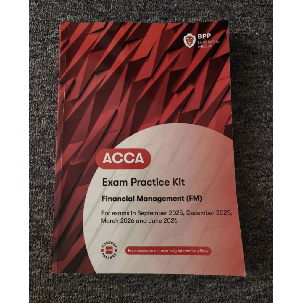 BPP ACCA Course Book/Exam Practice Kit Financial Management (FM ...