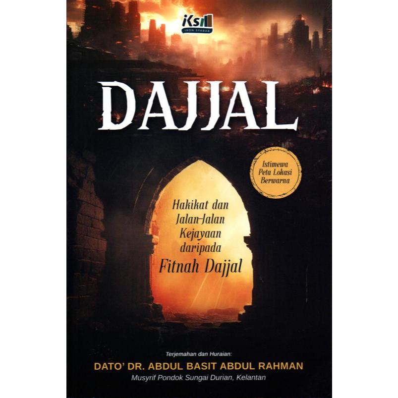 IKON SYABAB Dajjal: Hakikat dan Jalan-Jalan Kejayaan daripada Fitnah ...