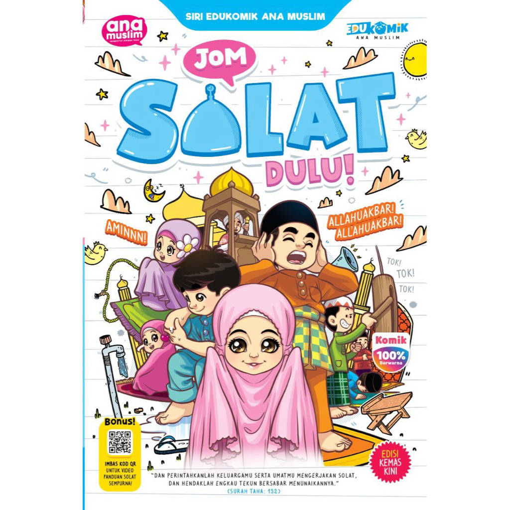 SIRI EDUKOMIK ANA MUSLIM - JOM SOLAT DULU (Reprint 2025)- MENDIDIK ...