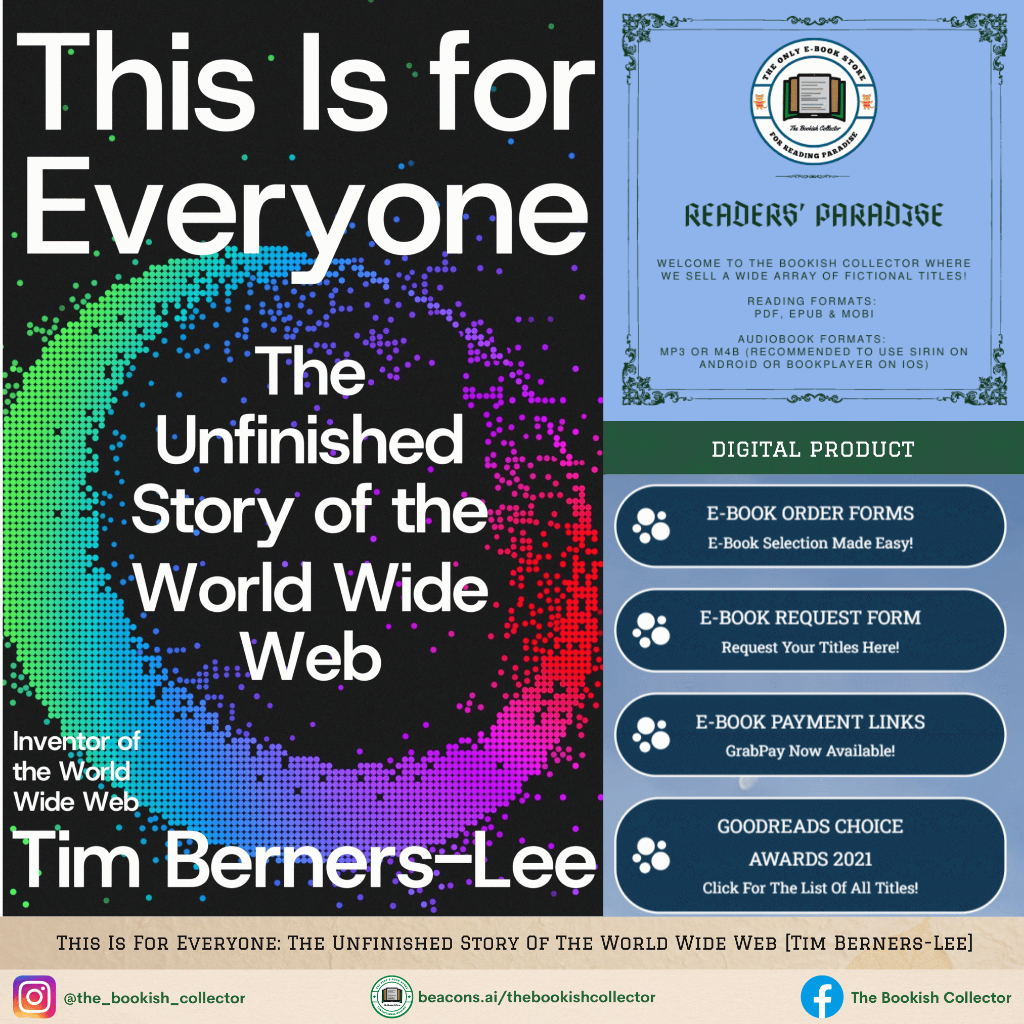 This Is For Everyone: The Unfinished Story Of The World Wide Web [Tim ...
