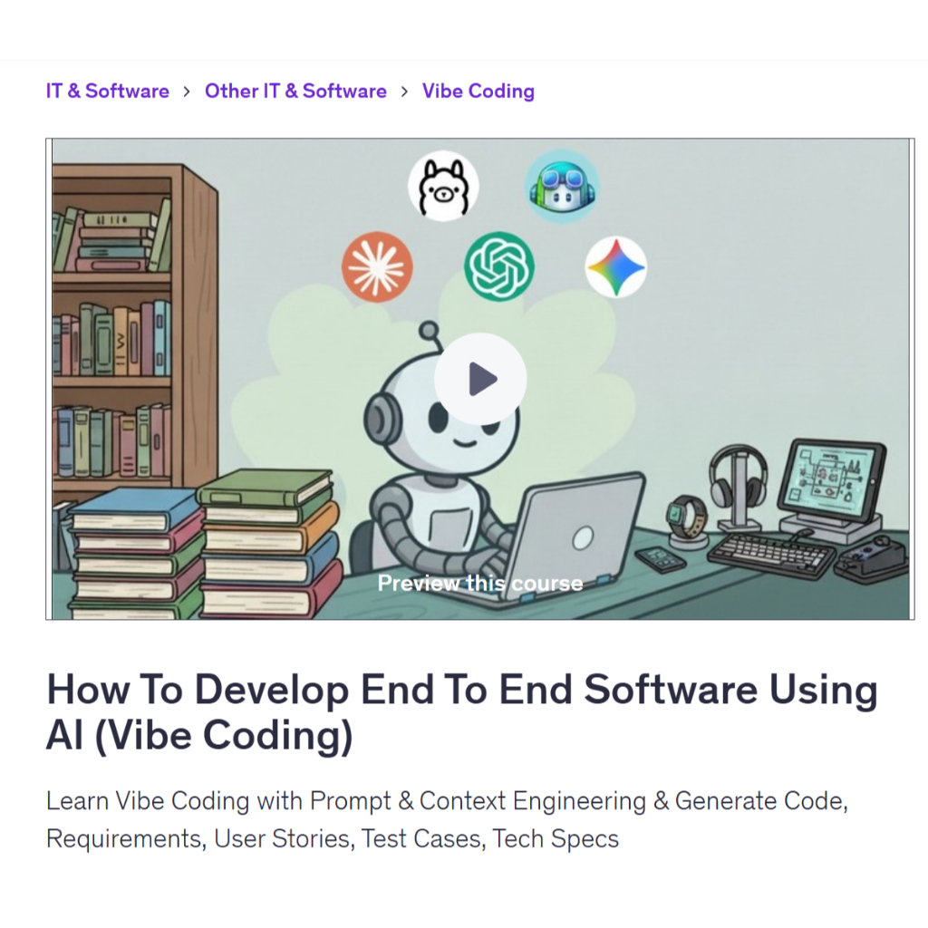Vibe Coding Video Course-How To Develop End To End Software Using AI ...