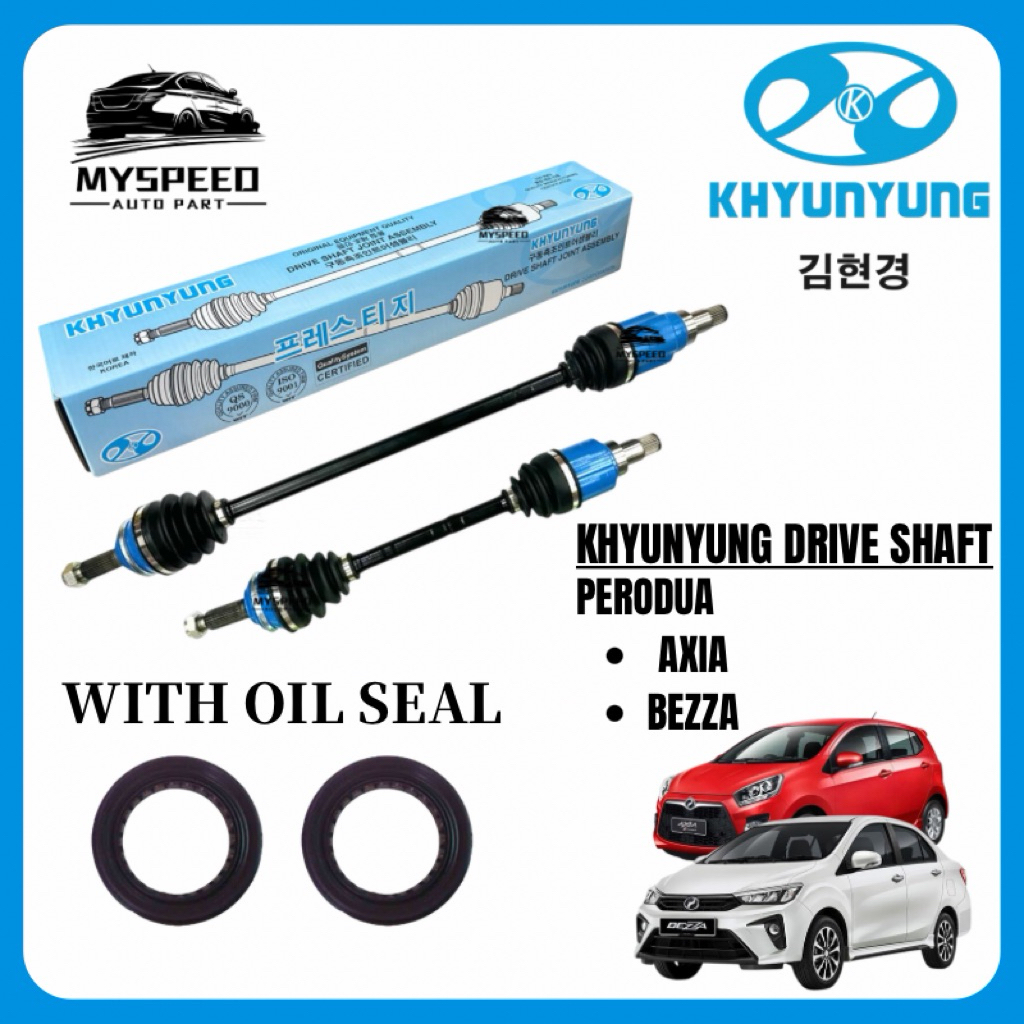 KHYUNYUNG PERODUA AXIA BEZZA 1.0 1.3 DRIVE SHAFT OEM DRIVE SHAFT ...
