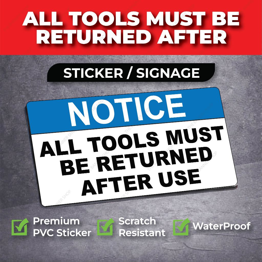 All Tools Must be returned after use PVC Sign Sticker + Board | Shopee ...