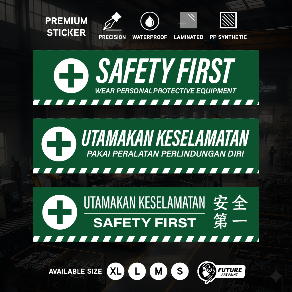 Safety First. Wear PPE. Utamakan Keselamatan. 安全第一. Sticker Sign Label ...