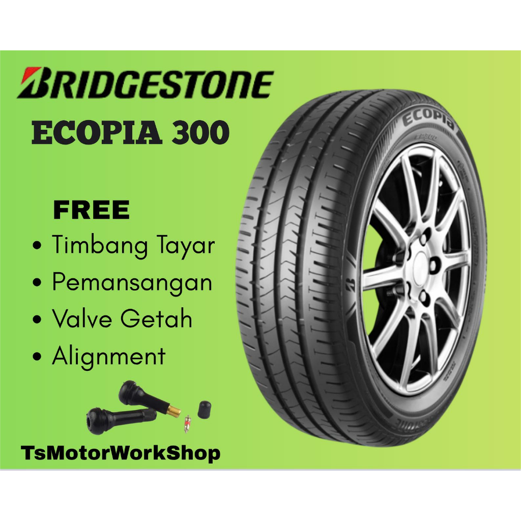 TAYAR BRIDGESTONE ECOPIA 300 SPECIAL HARGA LIMITED STOK !!! TAHUN 2025 ...