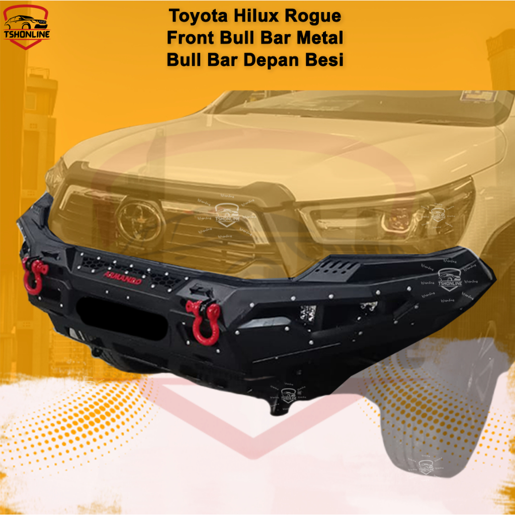 Toyota Hilux Rogue Front Bull Bar Metal Bumper Depan Besi Rogue Bull ...