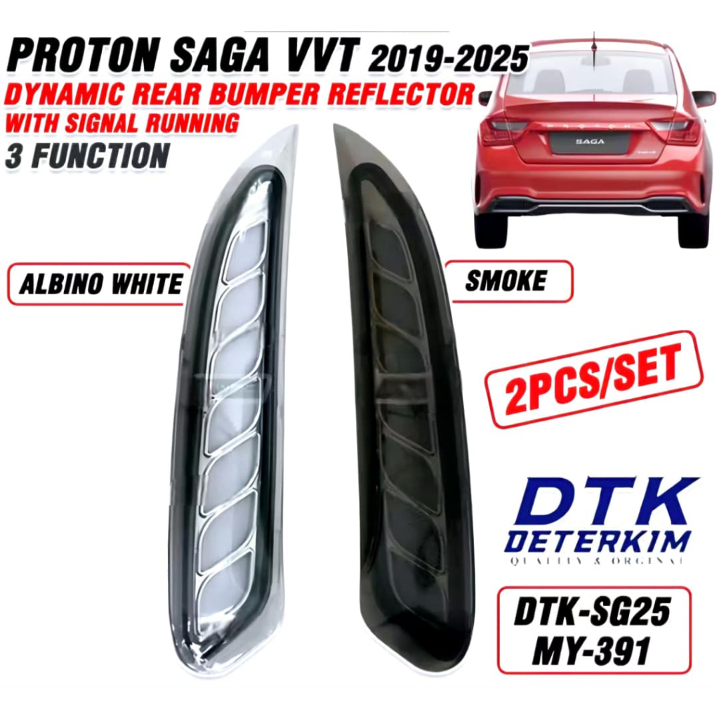 DTK Proton Saga VVT 2019 2025 Rear Bumper Reflector+Running Signal ...