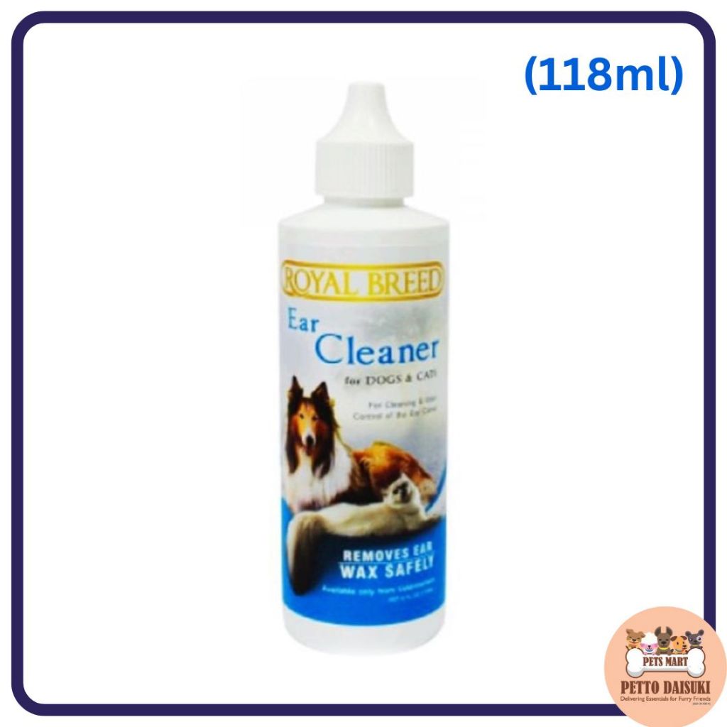 ROYAL BREED Ear Cleaner (118ml) for Cats & Dogs - Cleaning & Control ...