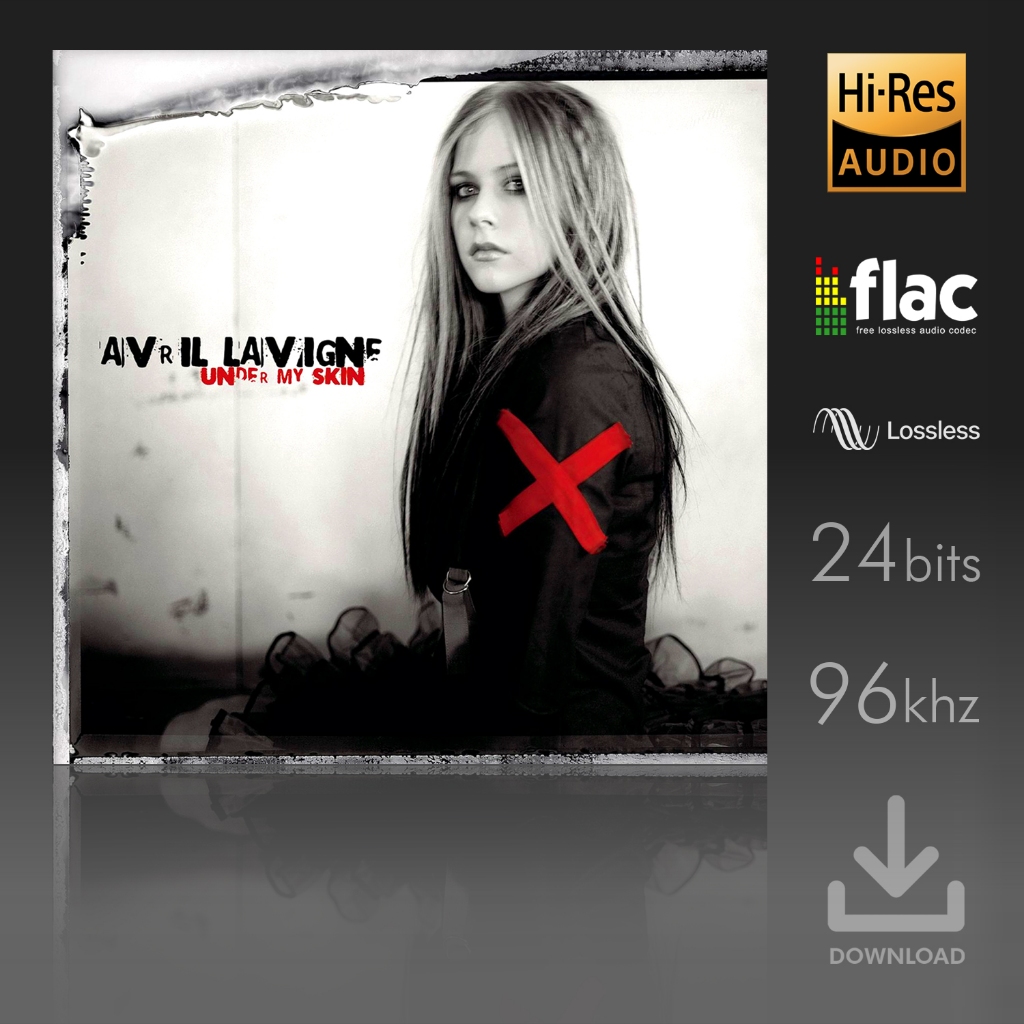Avril Lavigne - Under My Skin - Digital Download - [FLAC] Hi-Res Audio [24-bit Lossless ...
