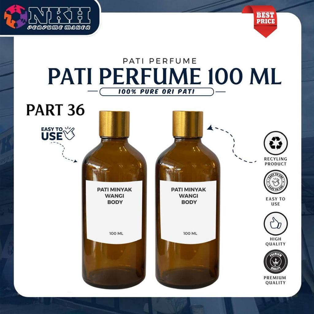 [ PART 36 ] PATI MINYAK WANGI BADAN 100ML 100% PURE / BODY PERFUME ...