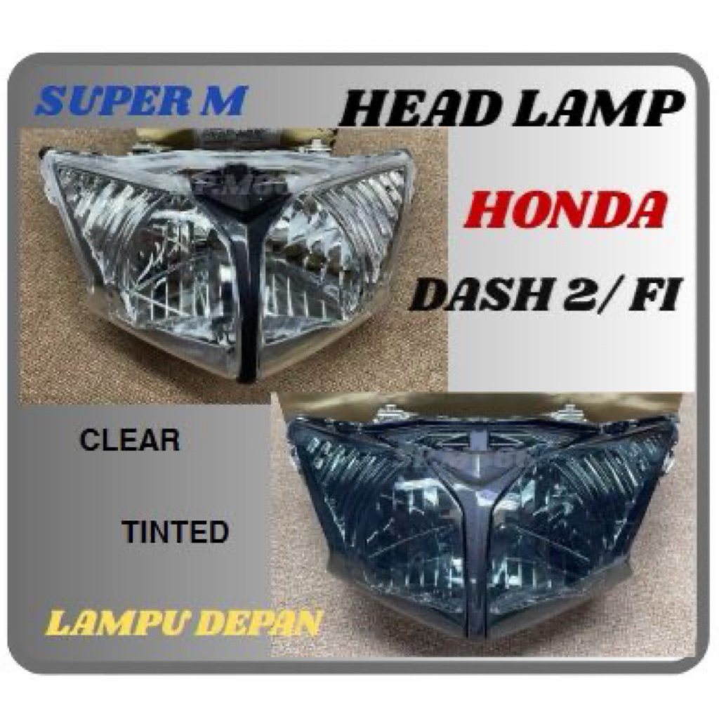 HONDA DASH V2 DASH 110 2 DASH 2 FI HEAD LAMP HEAD LIGHT LAMPU BESAR ...