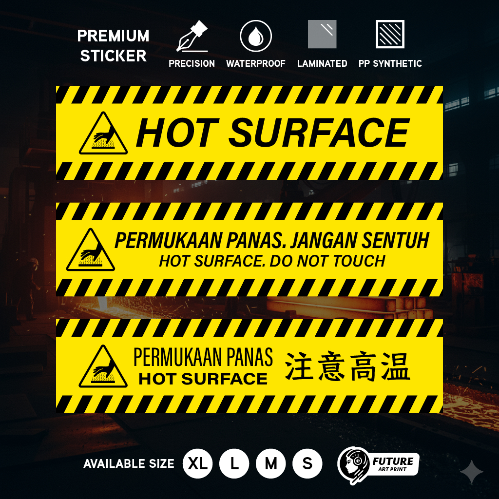 Hot Surface. Permukaan Panas. 注意高温. Sticker Sign Label Signage Hazard ...