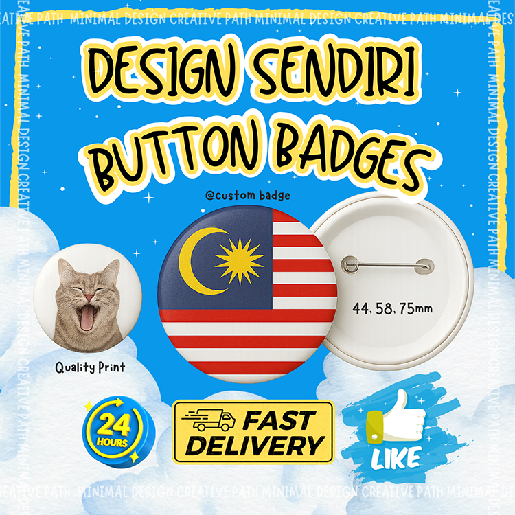 [EXPRESS24H] Button Badge Custom Shipping Same Day | Shopee Malaysia