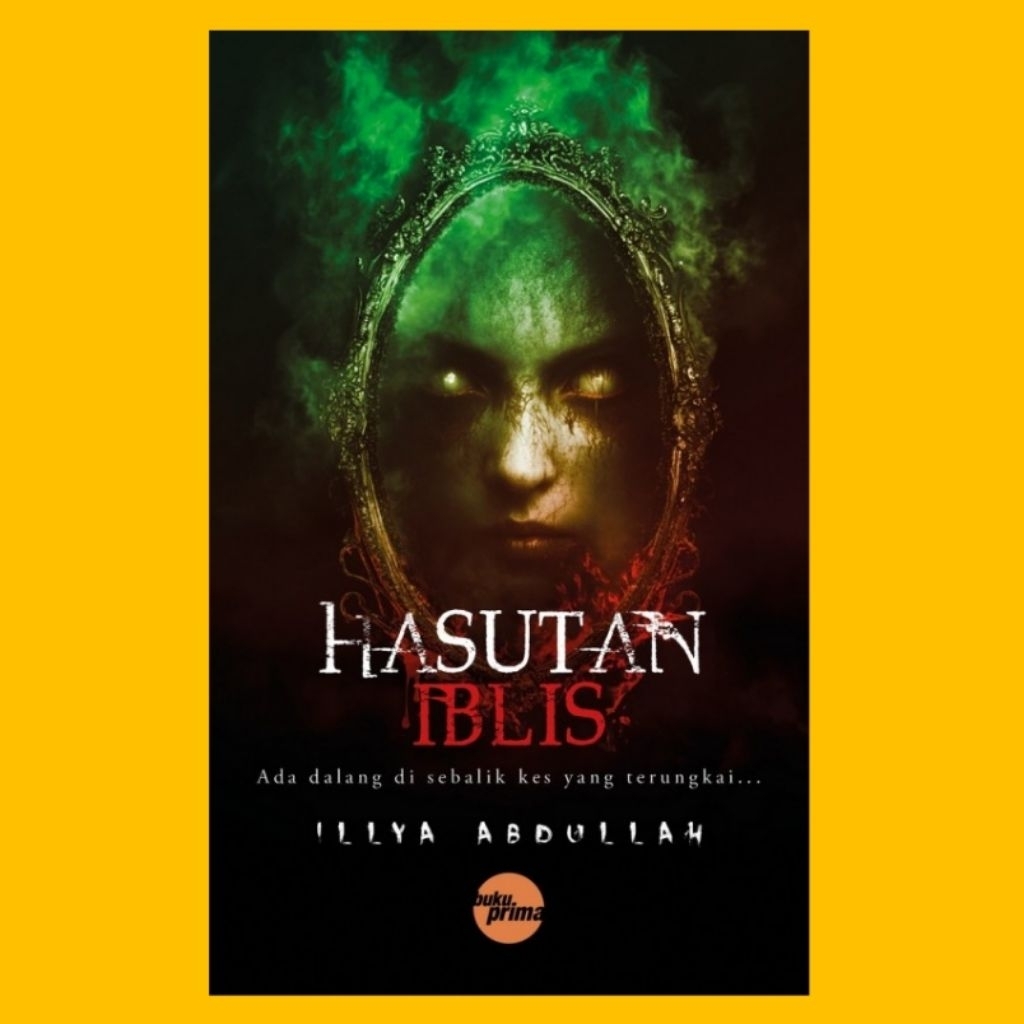 buku novel seram horror Hasutan Iblis | Illya Abdullah | Shopee Malaysia