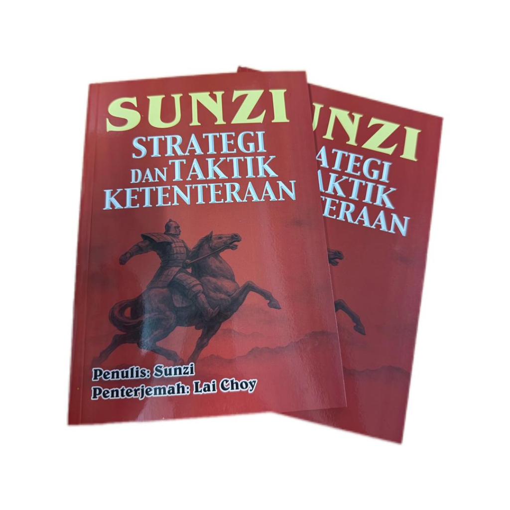 SUNZI Strategi dan Taktik Ketenteraan - [Penulis: Sunzi] | Penterjemah ...