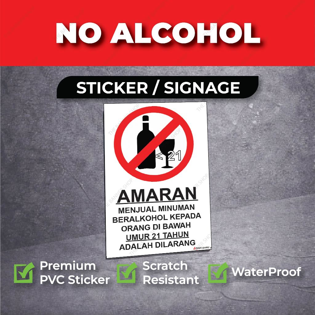 No Alcohol Untuk 21 Umur Kebawah Signage Amaran Signage ⛔ (Sticker Only ...