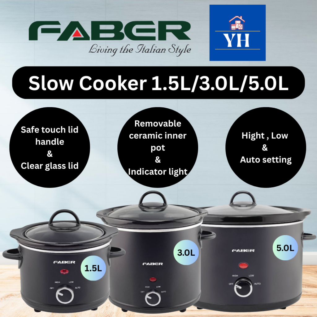 FABER 1.5L/3.0L/5.0L/6.5L SLOW COOKER FSC-150BK/FSC-300BK/FSC-500BK/FSC ...