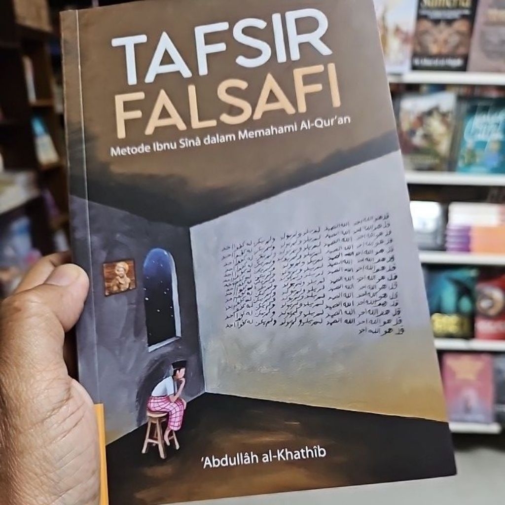 TASAWUF - Tafsir Falsafi : Metode Ibnu Sina dalam Memahami Al-Quran ...