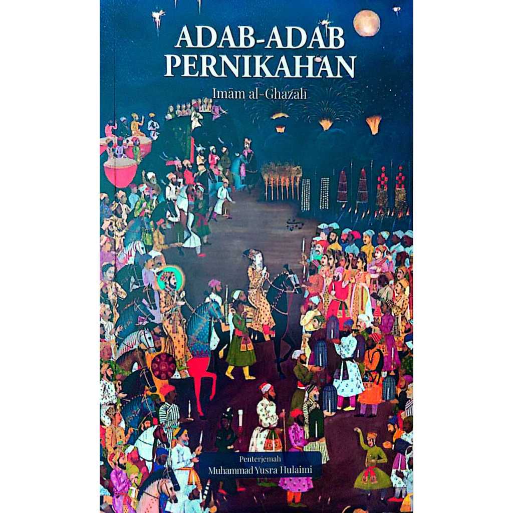 ADAB-ADAB PERNIKAHAN,Imam AL-Ghazah,Muhammad Yusra Hulaimi | Shopee ...
