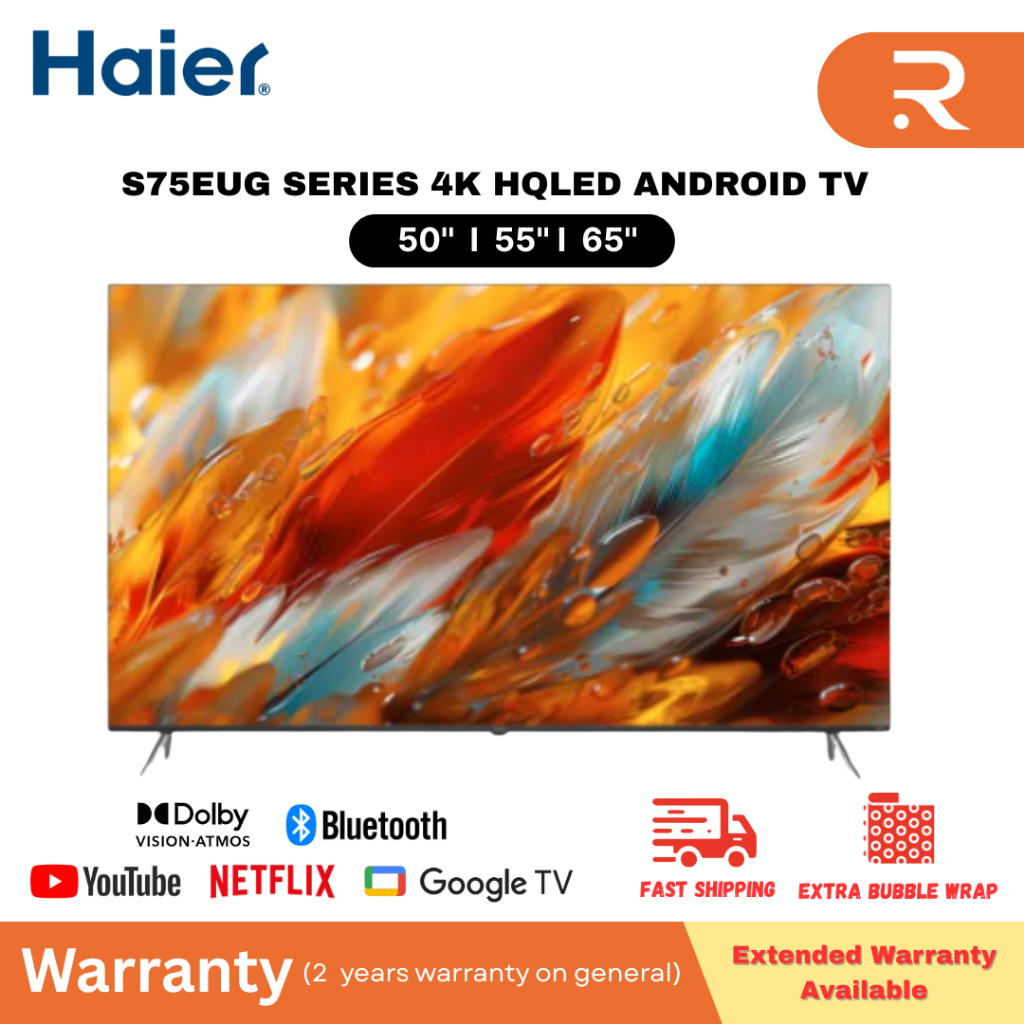 HAIER 50"/ 55''/ 65'' 4K HQLED UHD Android TV H50S75EUG / H55S75EUG ...