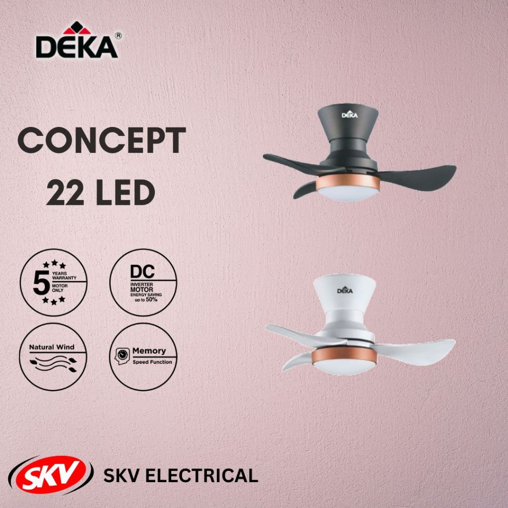 DEKA CONCEPT 22 / CONCEPT MINI / CONCEPT 42 LED CEILING FAN (DC MOTOR ...